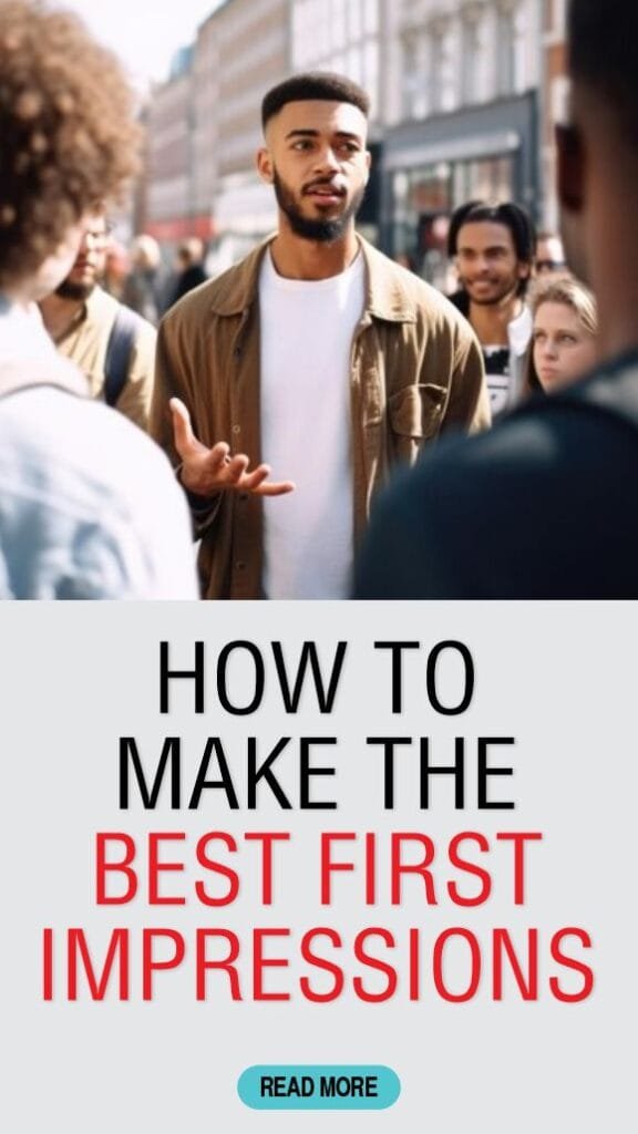 How To Make First Impressions