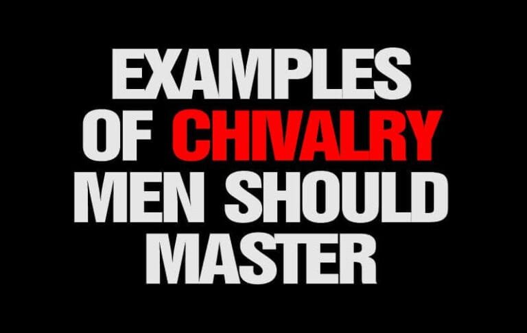 Examples Of Chivalry Every True Gentleman Should Master
