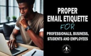 Proper Email Etiquette Rules For Professionals, Business, Students And ...