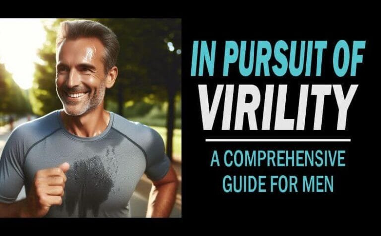 Virility Meaning: A Vigor Guide For Men